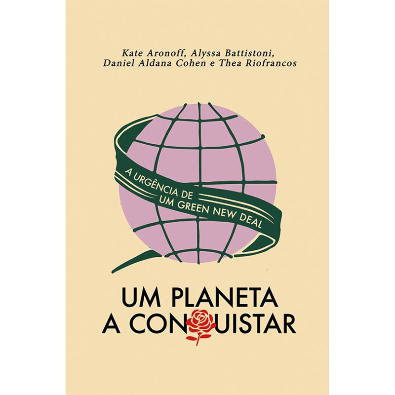 Um Planeta a Conquistar: A Urgência de um Green New Deal
