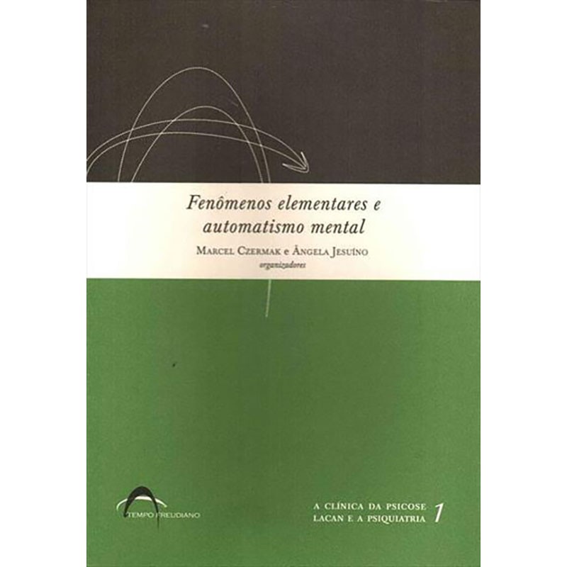 Fenômenos Elementares e Automatismo Mental