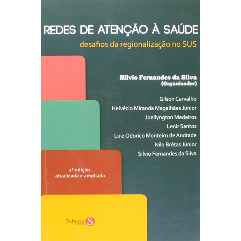 Redes De Atenção à Saúde No Sus 2ª Edição Atualizada E Ampliada